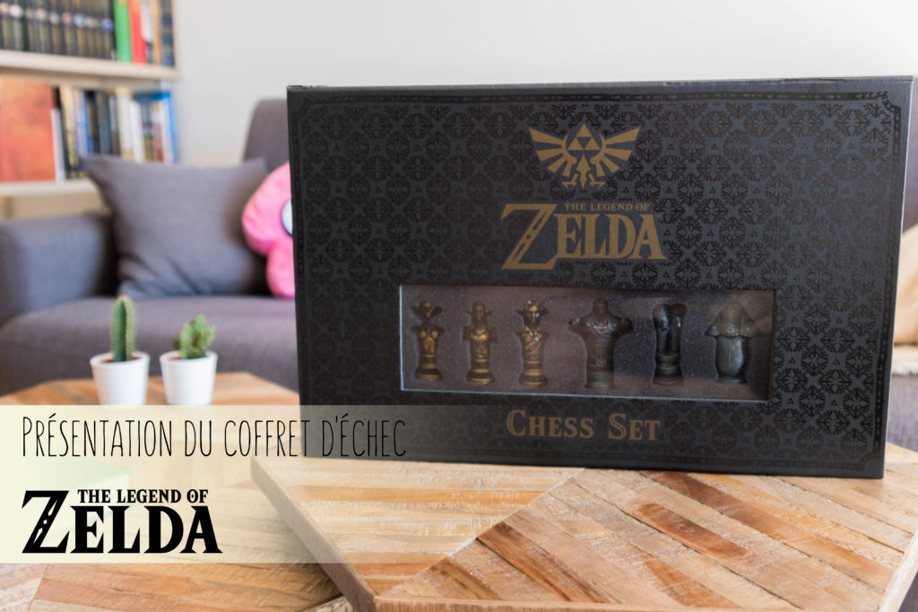 Présentation du Chess Set The Legend of Zelda - La Fille En Geek